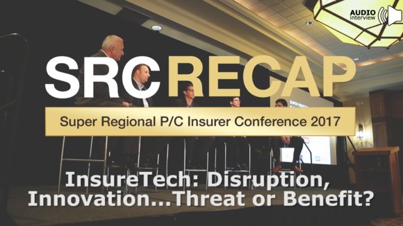 Super Regional Conference Recap: InsureTech: Disruption, Innovation ...