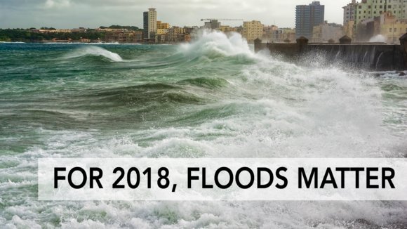 For 2018, Floods Matter - Insurance Journal TV