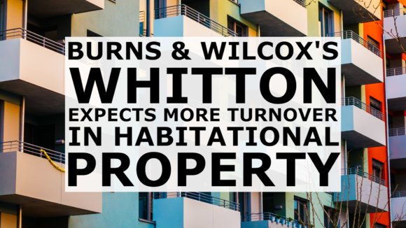 Burns & Wilcox's Whitton Expects More Turnover in Habitational Property ...