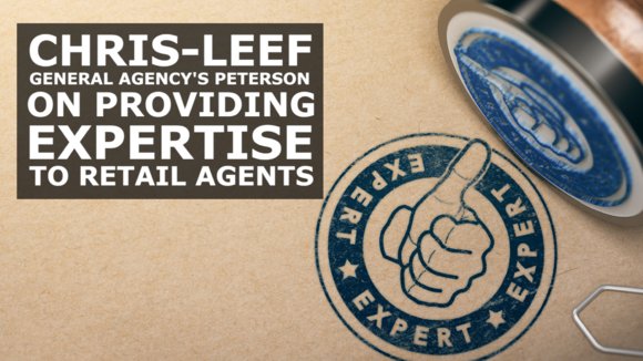 Chris-Leef General Agency's Peterson on Providing Expertise to Retail ...