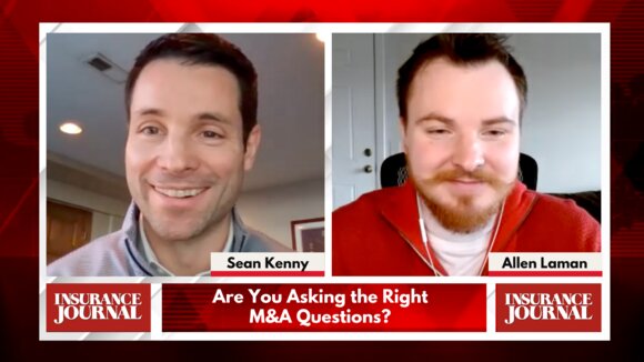 Are You Asking the Right M&A Questions? - Insurance Journal TV